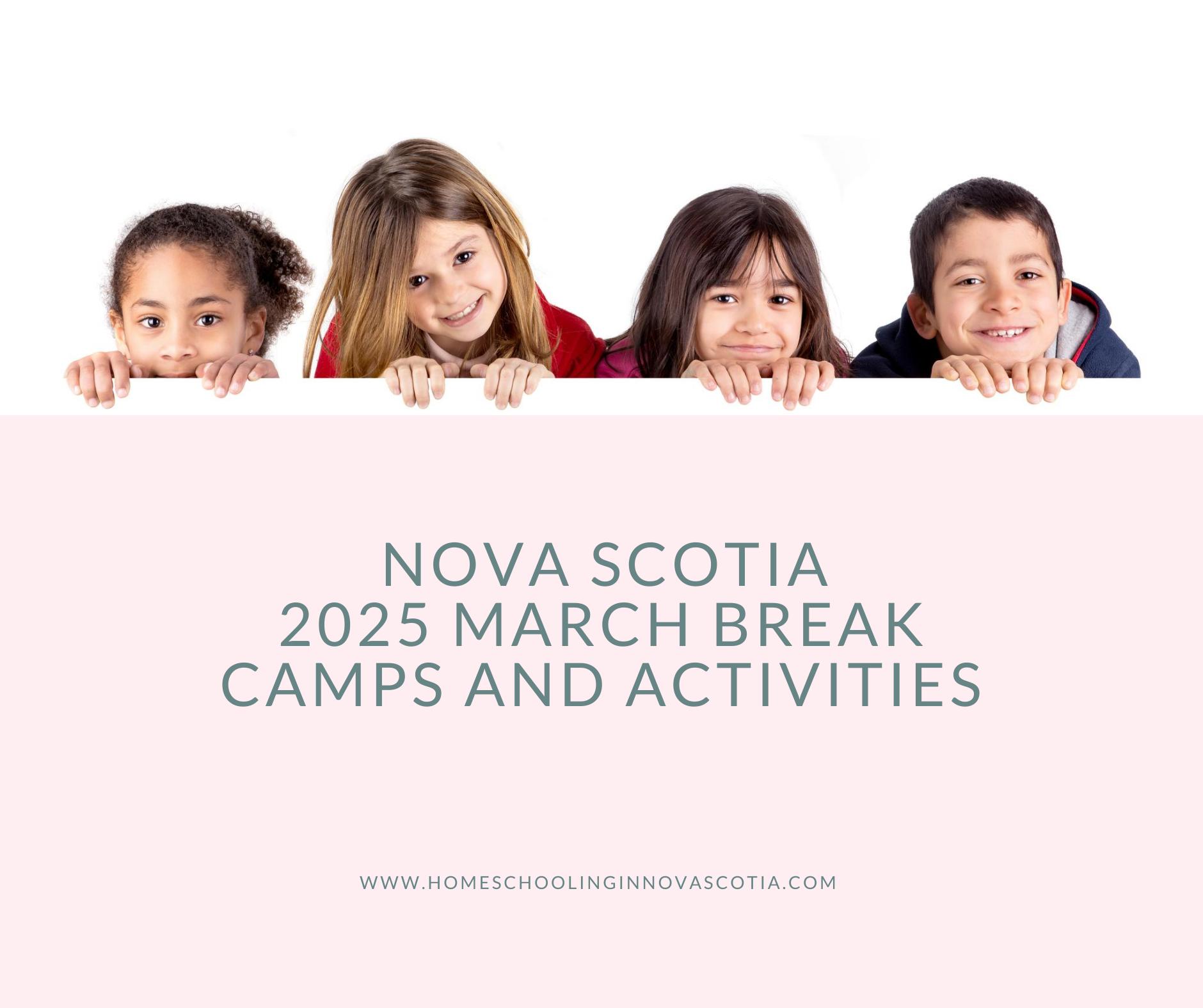 Nova Scotia 2026 March Break Camps and Activities